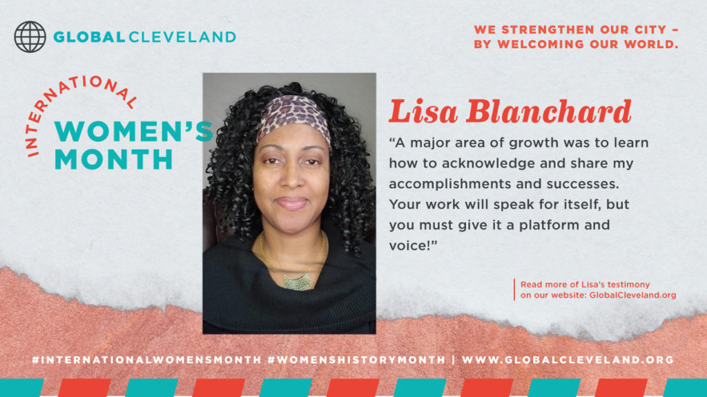 International Women’s Month Feature | Lisa Blanchard - Global Cleveland